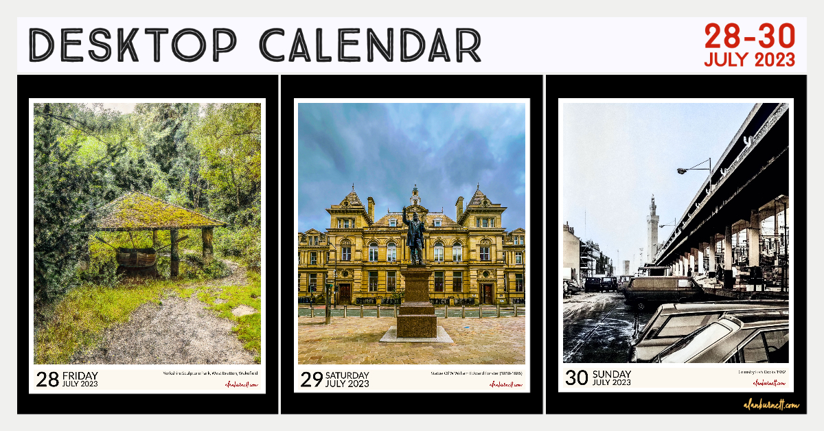 Desktop Calendar : 28-30 July 2023 – alanburnett.com
